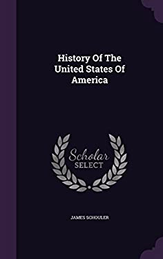 History Of The United States Of America book by James Schouler ...