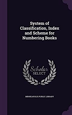 System of Classification, Index and Scheme for Numbering Books book by ...