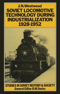 Soviet Locomotive Technology During Industrialization, 1928-52 copy by ...