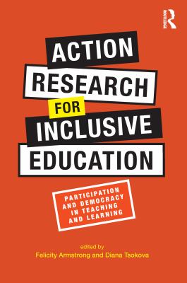 Action Research for Inclusive Education : Participation and Democracy ...