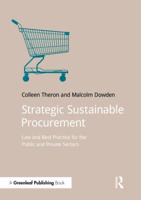Strategic Sustainable Procurement : Law and Best Practice for the ...