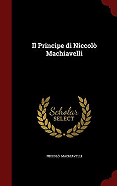 Il Principe Di Niccolo Machiavelli book by Niccolò Machiavelli ...