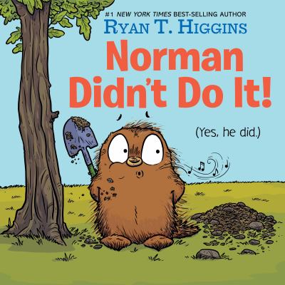 Norman Didn't Do It! : (Yes, He Did) used book by Ryan T. Higgins ...