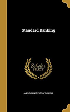 Standard Banking book by American Institute of Banking: 9781371399566