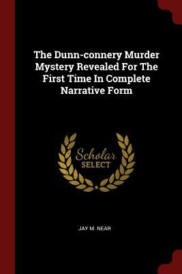 The Dunn-connery Murder Mystery Revealed For The First Time In Complete ...