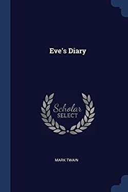 Eve's Diary book by Mark Twain: 9781376381450