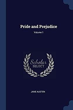 Pride and Prejudice; Volume 1 book by Jane. Austen: 9781376606355