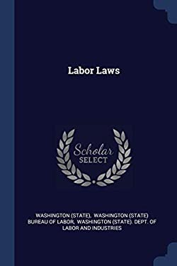 Labor Laws book by Washington (State): 9781377226637
