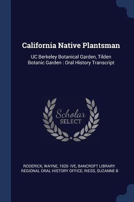 California Native Plantsman : Uc Berkeley Botanical Garden, Tilden ...