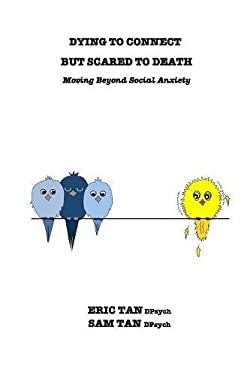 Dying To Connect But Scared To Death book by Eric Tan, Sam Tan ...