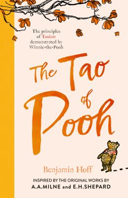 The Tao of Pooh used book by Benjamin Hoff: 9781405293785