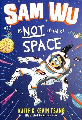 Sam Wu Is NOT Afraid of Space! used book by Kevin Tsang: 9781405297615