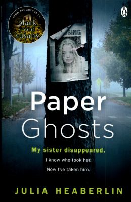 Paper Ghosts used book by Julia Heaberlin: 9781405921305