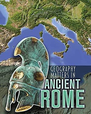 Geography Matters in Ancient Rome book by Melanie Waldron: 9781406291278