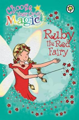 Rainbow Magic : Ruby the Red Fairy - Choose Your Own Magic copy by ...