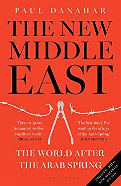 The New Middle East : The World after the Arab Spring used book by Paul ...