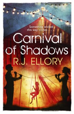 Carnival of Shadows used book by R. J. Ellory: 9781409121343