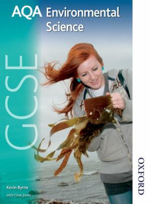 AQA GCSE Environmental Science Student Book used book by Kevin Byrne, Clive Jones: 9781408503966