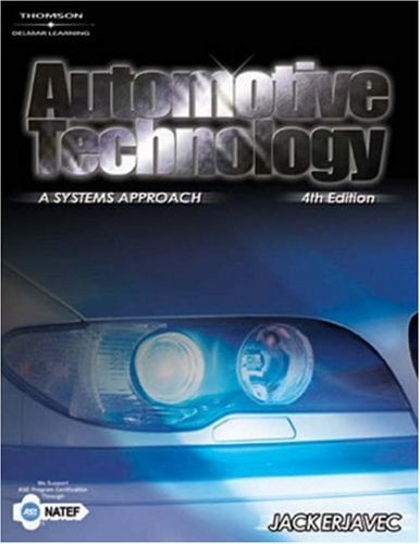 Automotive Technology : A Systems Approach used book by Jack Erjavec ...