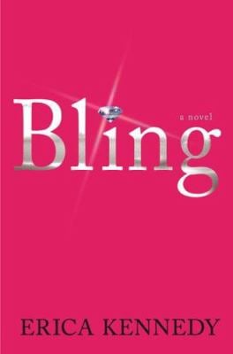 Bling book by Erica Kennedy: 9781401359676