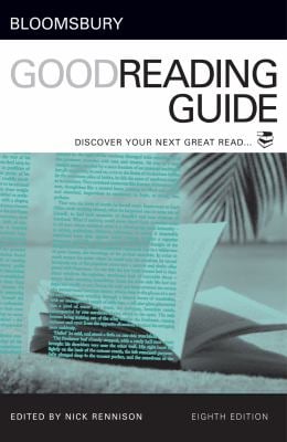 Bloomsbury Good Reading Guide : Discover Your Next Great Read used book ...