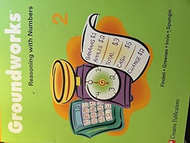 Groundworks : Reasoning with Numbers, Grade 2 book by Carole Greenes ...