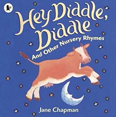 Hey Diddle Diddle and Other Nursery Rhymes used book by Jane Chapman ...