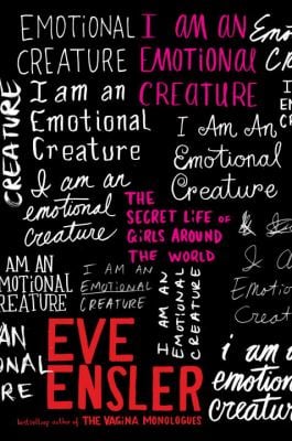 I Am an Emotional Creature : The Secret Life of Girls Around the World ...