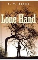 Lone Hand used book by Theodore V. Olsen: 9781408463062