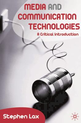 Media and Communications Technologies : A Critical Introduction used ...
