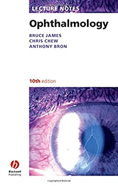 Ophthalmology used book by Bruce James, Chris Chew, Anthony Bron ...