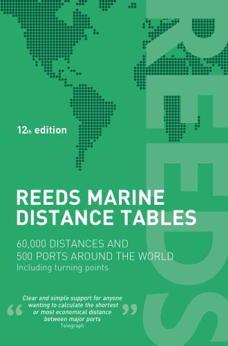 Reeds Marine Distance Tables : 60,000 Distances and 500 Ports Around ...