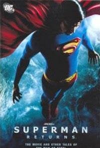 Superman Returns: the Movie and Other Tales of the Man of Steel used ...