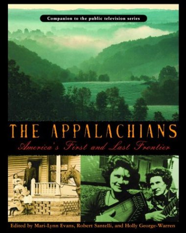 The Appalachians : America's First and Last Frontier used book by ...