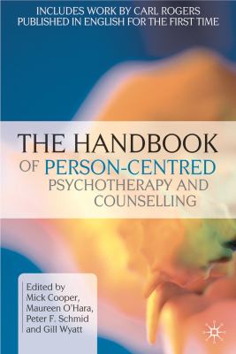 The Handbook of Person-Centred Psychotherapy and Counselling book by ...