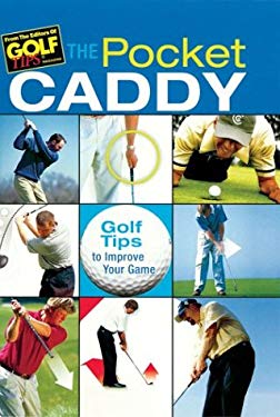 Pocket Caddy : Golf Tips to Improve Your Game used book by Golf Tips ...