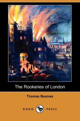 The Rookeries of London book by Thomas Beames: 9781409965718