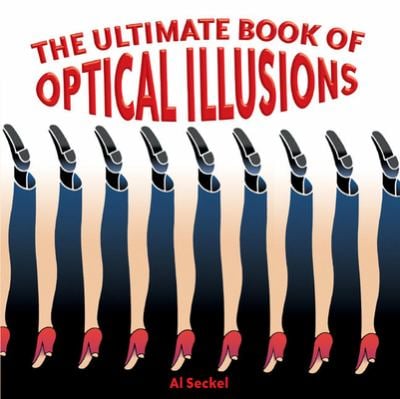 The Ultimate Book of Optical Illusions used book by Al Seckel ...