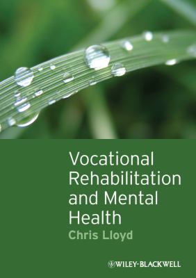 Vocational Rehabilitation and Mental Health used book by Chris Lloyd