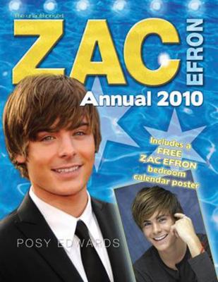 Zac Efron 2010 : Even More Zac! book by Posy Edwards: 9781409113300