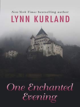 One Enchanted Evening used book by Lynn Kurland: 9781410430410