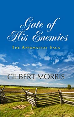 Gate of His Enemies : 1840-1861 the Rocklin Family at the Dawn of the ...