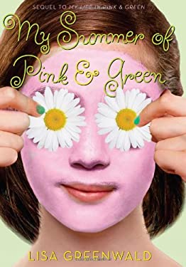 My Summer of Pink and Green : Pink and Green Book Two used book by Lisa ...