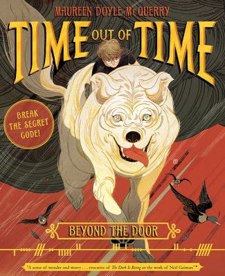 Time Out of Time : Book One: Beyond the Door used book by Maureen Doyle ...
