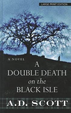 A Double Death on the Black Isle used book by A. D. Scott: 9781410446206