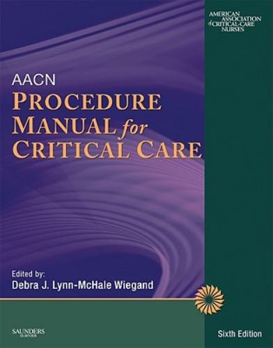 AACN Procedure Manual for Critical Care used book by AACN: 9781416062189
