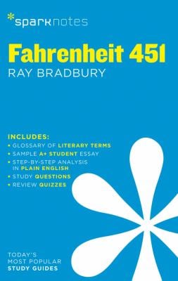 Fahrenheit 451 SparkNotes Literature Guide used book by Ray Bradbury ...