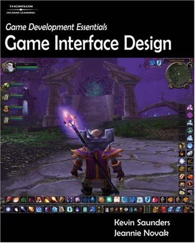 Game Development Essentials : Game Interface Design book by Kevin ...