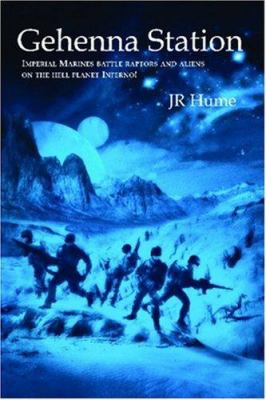 Gehenna Station book by J. R. Hume: 9781411673755