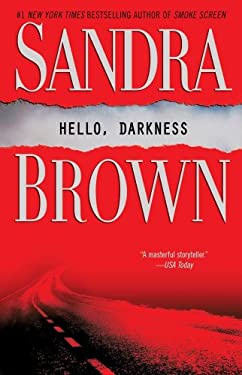 Hello, Darkness used book by Sandra Brown: 9781416592747
